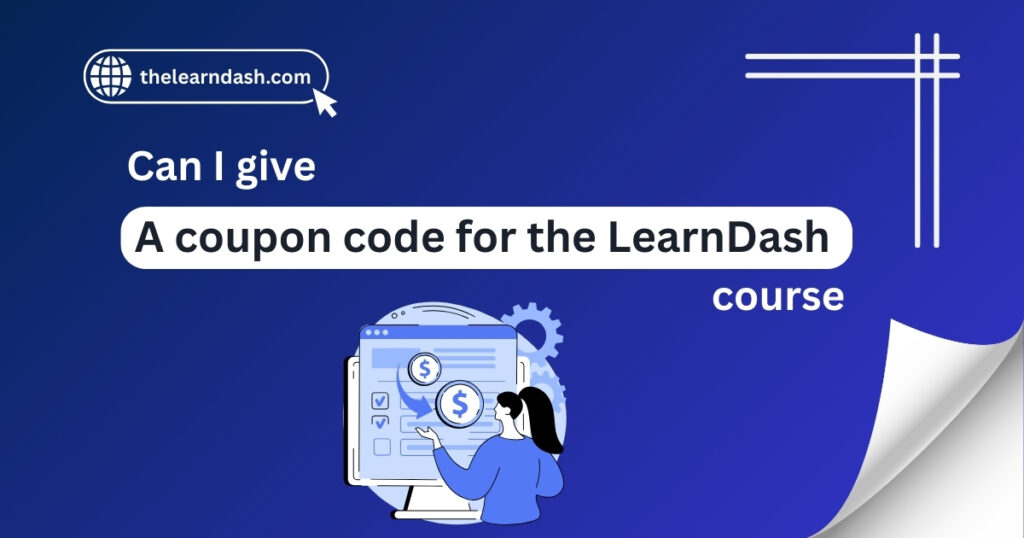 The LearnDash – Expert LMS Solutions for Online Courses